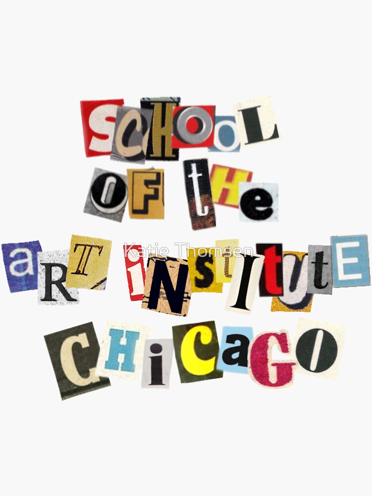 "School of The Art Institute of Chicago SAIC Logo Funky Collage ...
