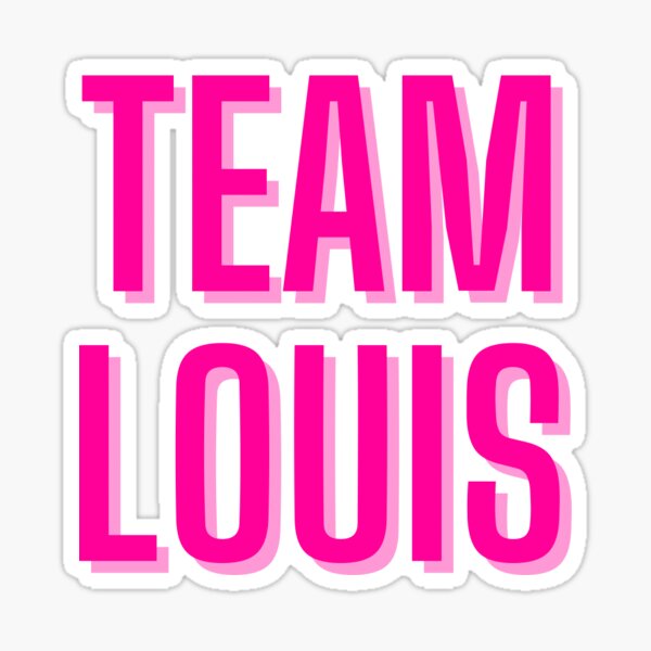 "Team Louis " Sticker by Allthingssweet | Redbubble