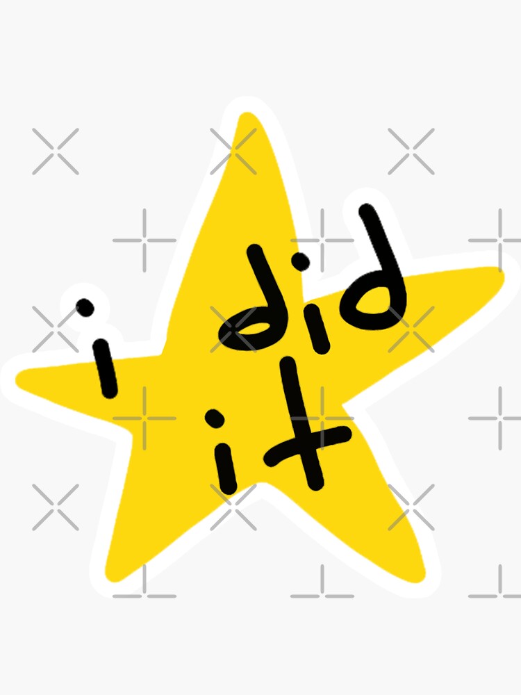 "i did it star" Sticker for Sale by minigeist | Redbubble