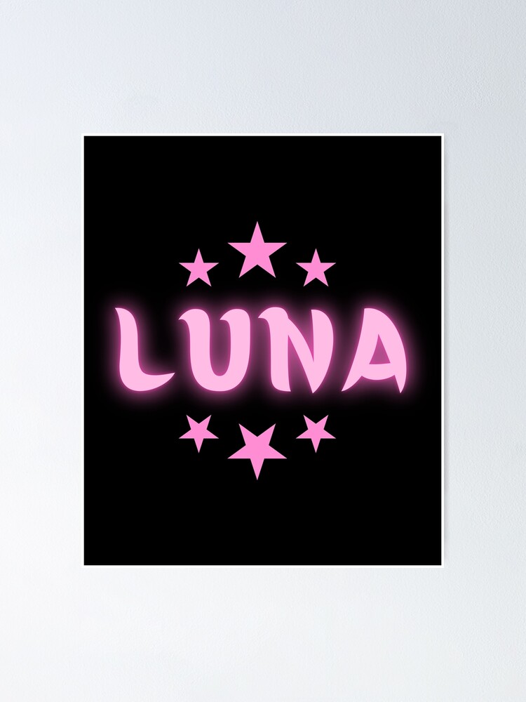 "Lovely Girl Named Luna" Poster for Sale by PatternsUp | Redbubble