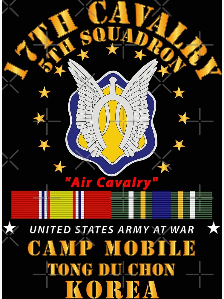 "Army - 5th Squadron 17th Cavalry - Air Cav - Camp Mobile Korea w KDSM ...