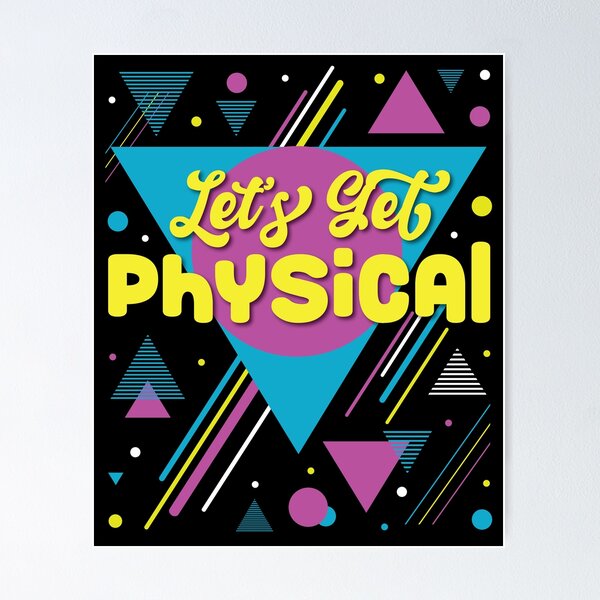 "Lets Get Physical 80s Totally Rad Fitness Workout" Poster for Sale by ...