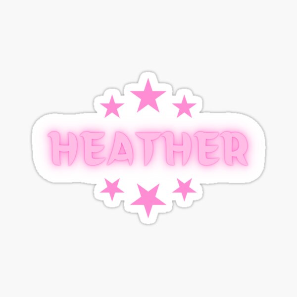 "Lovely Girl Named Heather" Sticker for Sale by PatternsUp | Redbubble