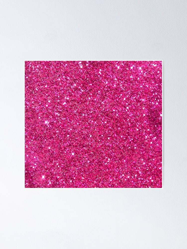 "Pink glitter!!!" Poster for Sale by blackoberry | Redbubble