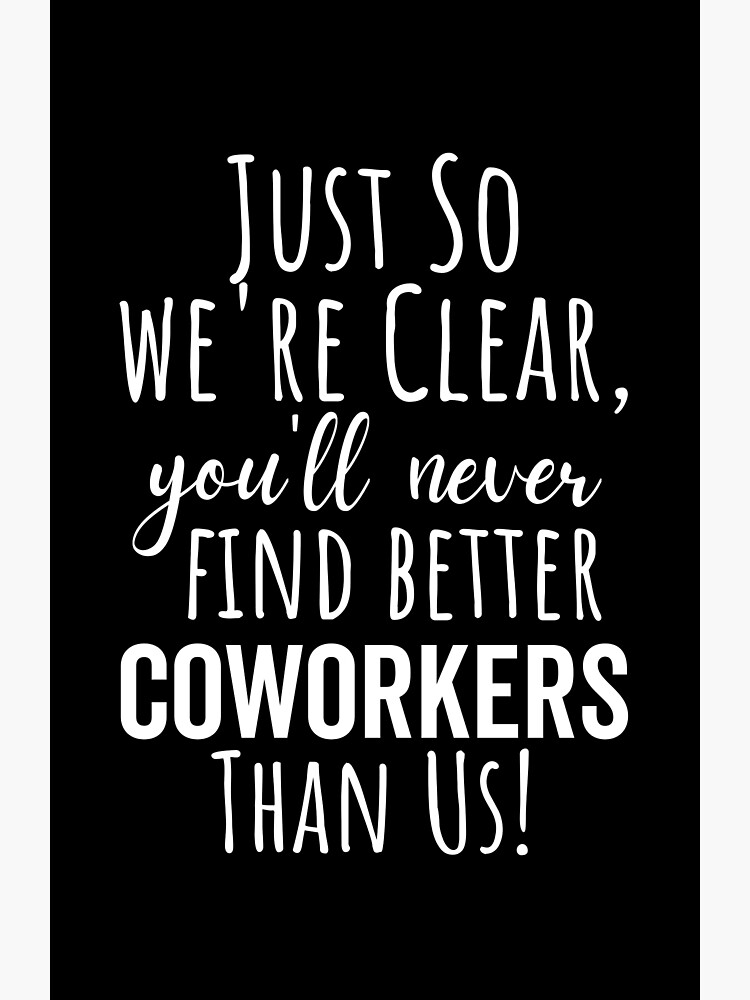 Never Leaving Work Meme DIGITAL DOWNLOAD Printable Funny New Job