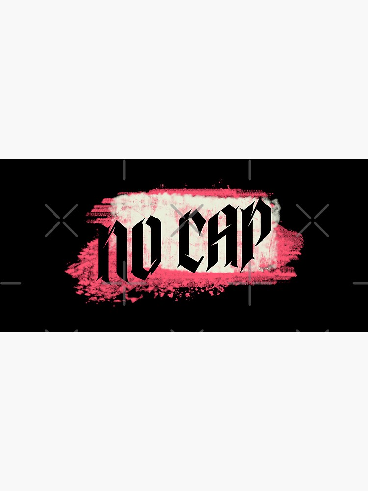 "No Cap" Sticker for Sale by pixelplaza | Redbubble