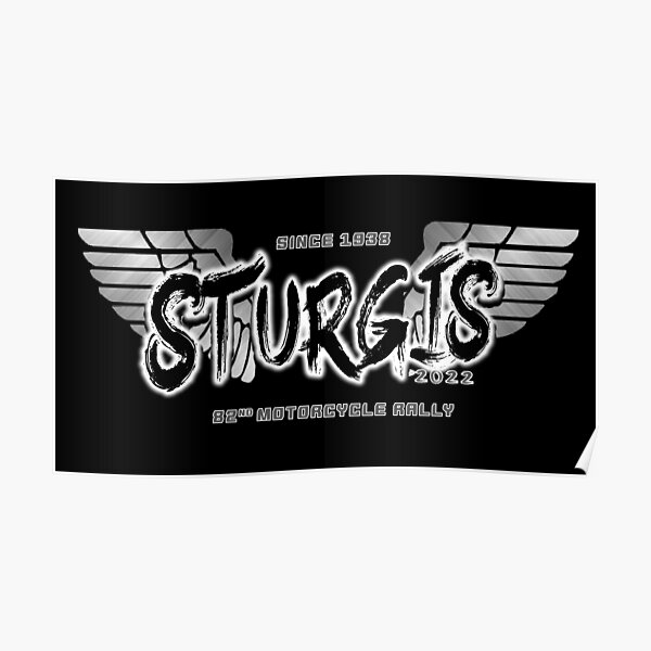 "82nd Sturgis Motorcycle Rally 2022" Poster for Sale by DisenyosDeMike ...