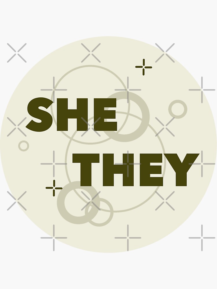 "She/They Pronouns" Sticker for Sale by nobodypanic | Redbubble