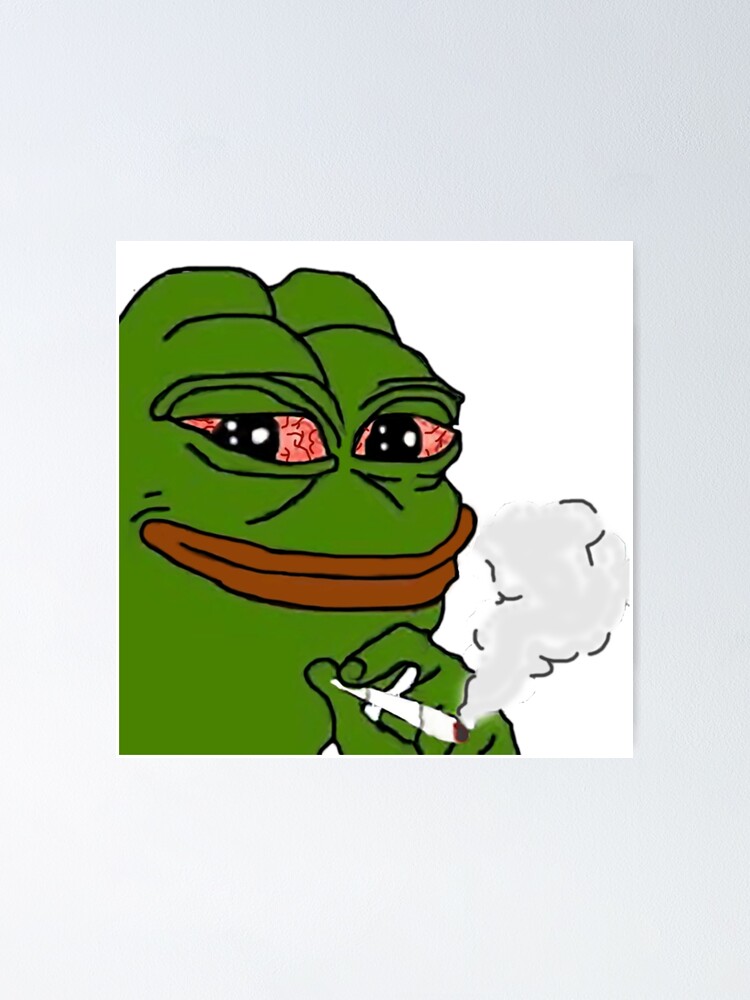 "High Pepe" Poster by Weeev | Redbubble