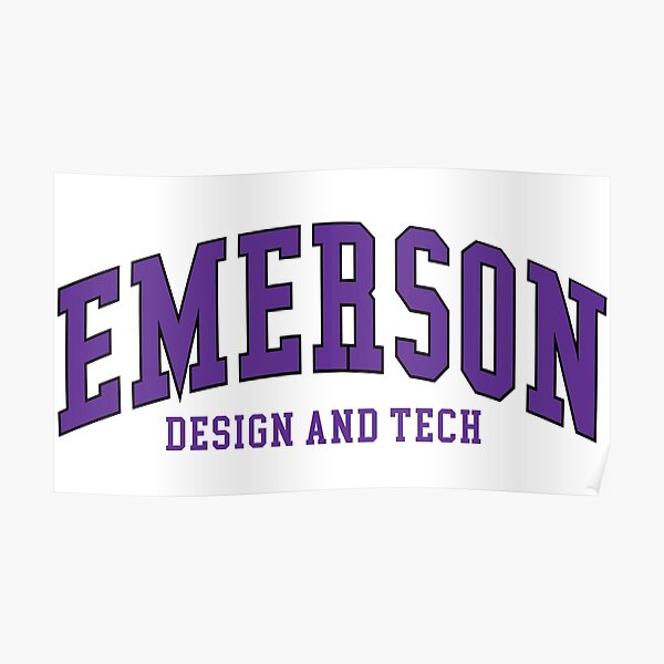 "emerson design and tech - tall and cursive" Poster for Sale by ...