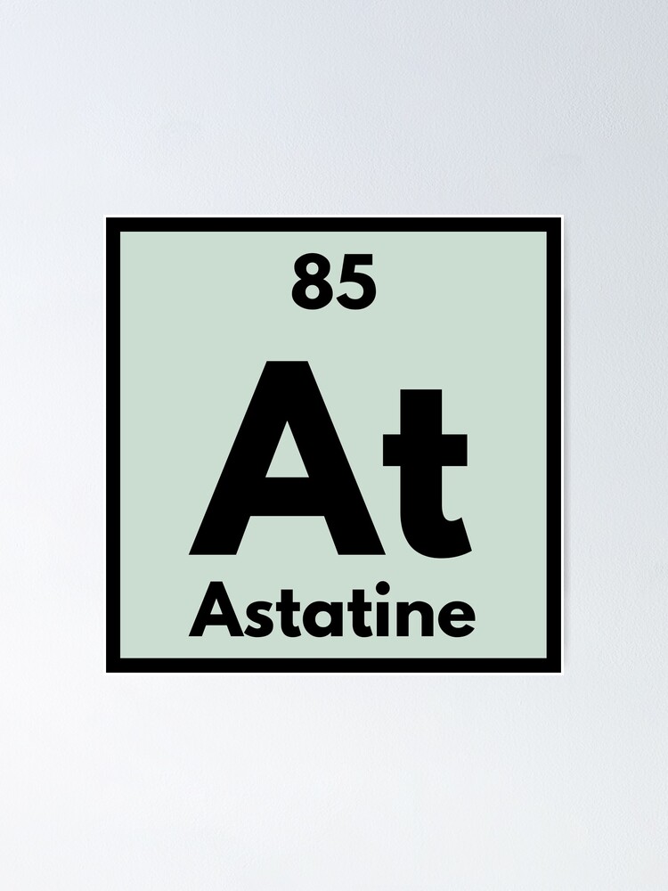 Póster «Elemento de la tabla periódica Astatine en el número 85» de ...