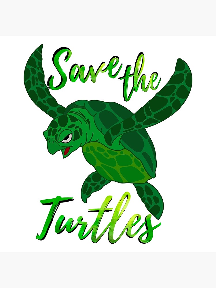 "Save the Turtles" Poster for Sale by ArcherAshleyArt | Redbubble