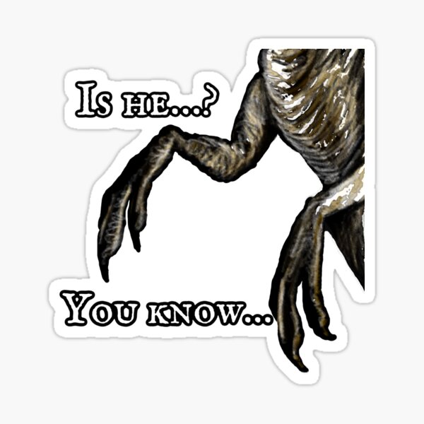 "Is he? You know…" Sticker by HollandArtz | Redbubble