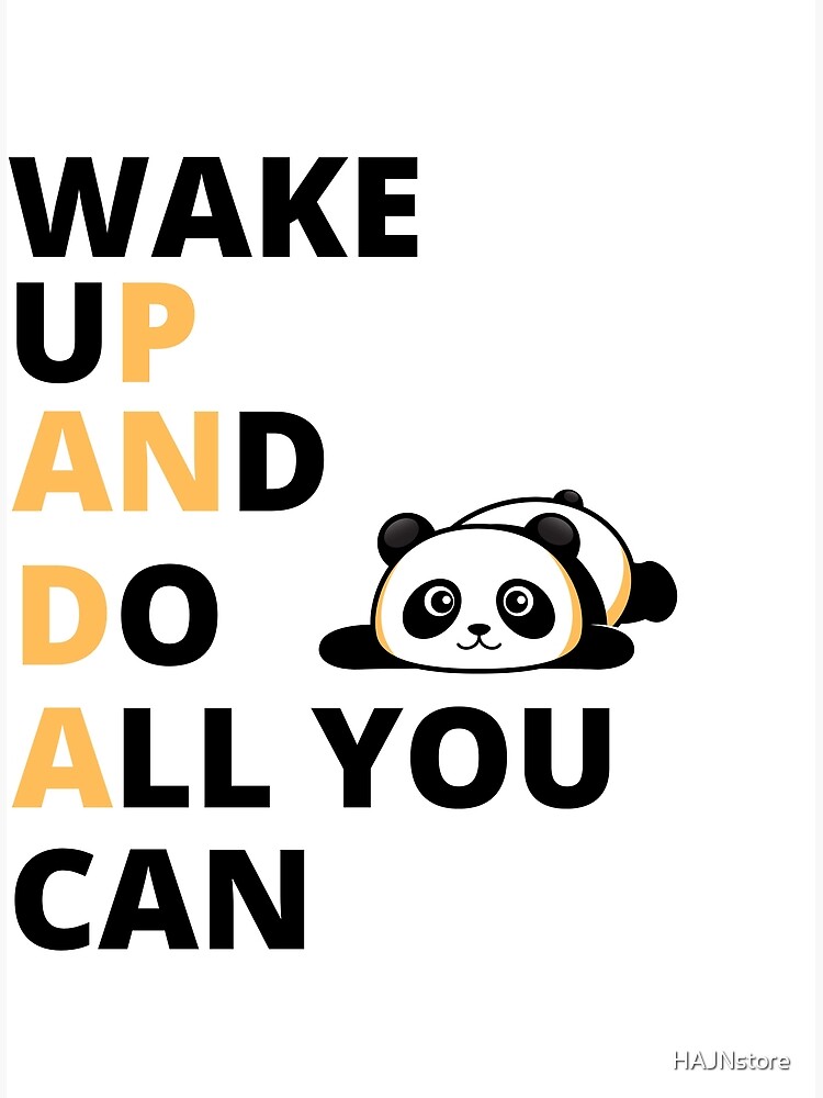 ""Wake Up And Do All You Can" Panda said - Wake Up Cute Animal Friendly ...