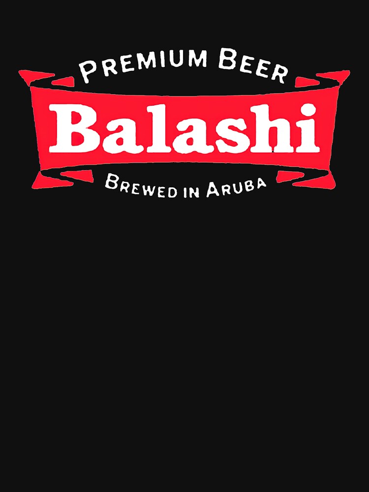 "Balashi Premium Beer " T-shirt for Sale by dyogramdrowsy | Redbubble ...