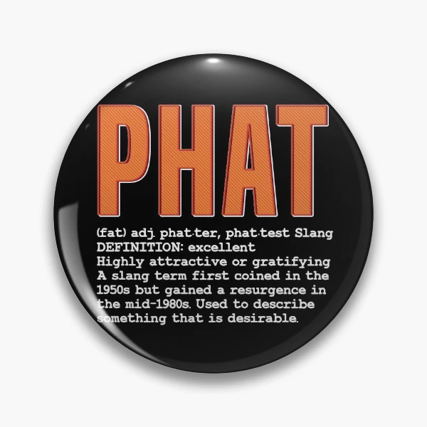 What does phat mean store