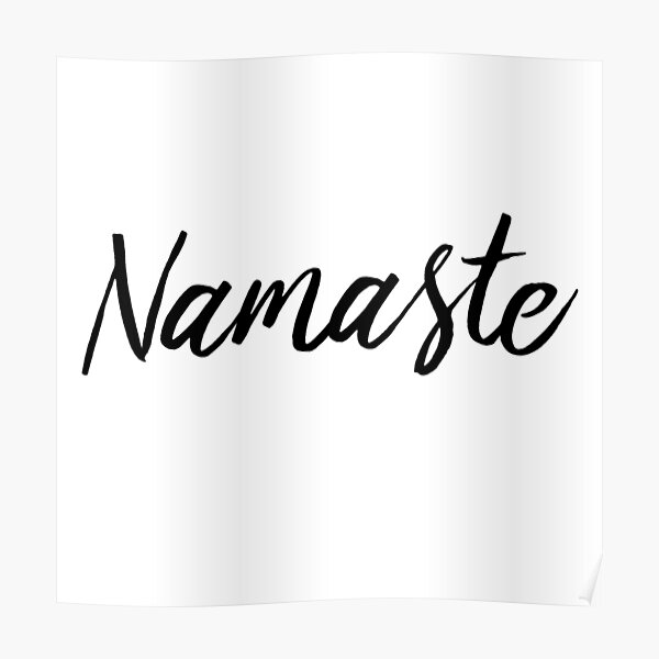 "Namaste" Poster for Sale by yogaartshop | Redbubble