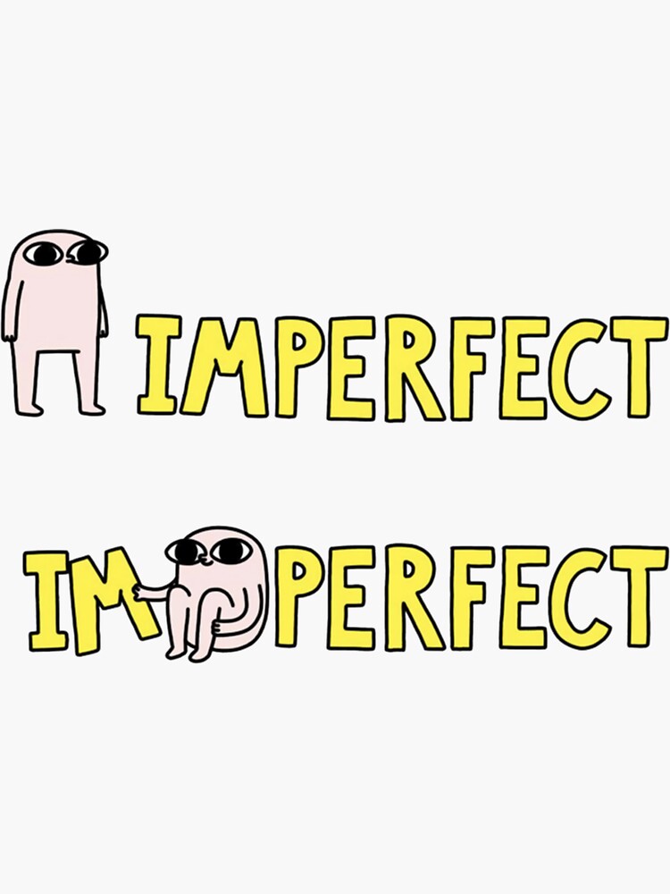 "im perfect " Sticker for Sale by LakomkaPrint | Redbubble