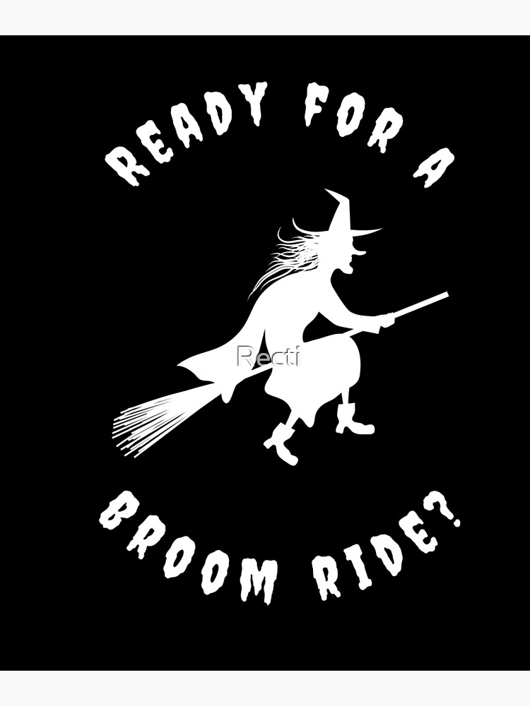 "Ready For a Broom Ride - Black Witch Broom Ride" Art Print for Sale by ...