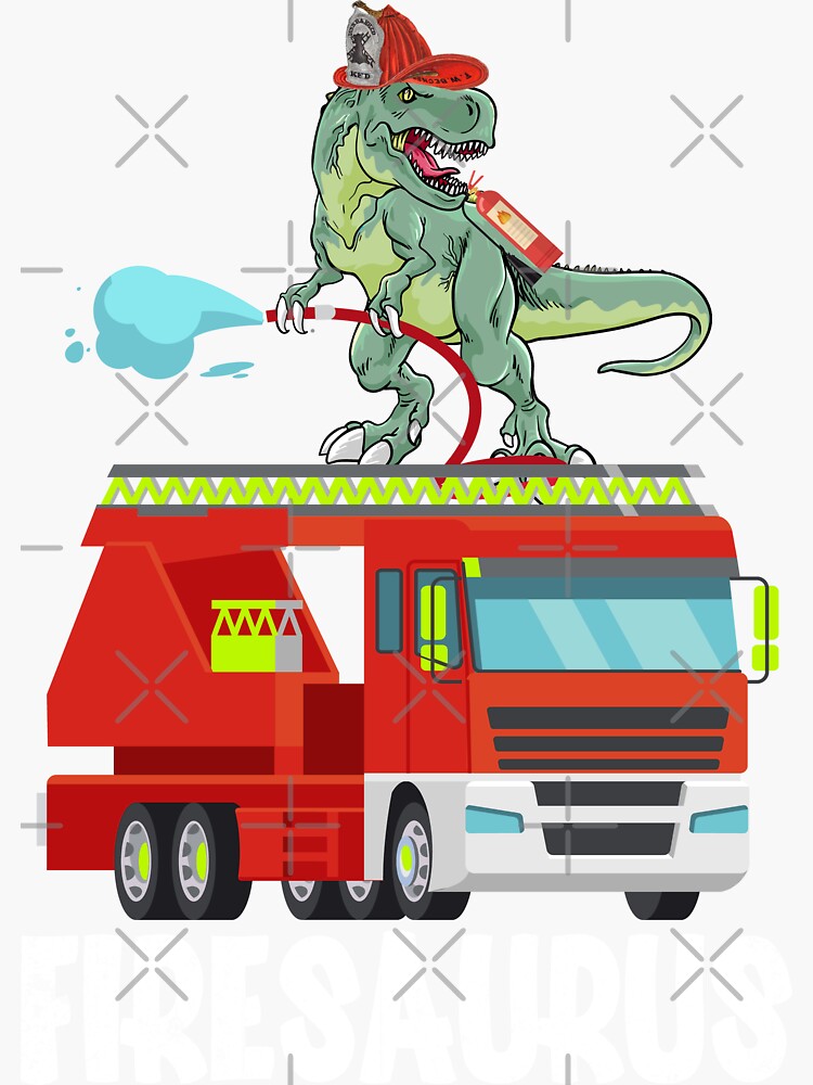 "Fire Fighter Saurus Firetruck Fireman Dinosaur" Sticker for Sale by ...