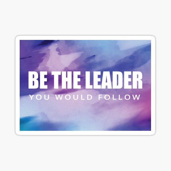 "Leadership quotes - Best boss ever - quotes on leadership " Sticker ...