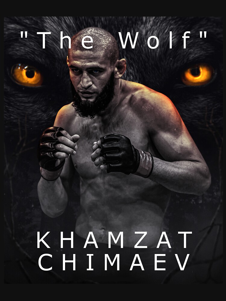 "Khamzat Chimaev - "THE WOLF"" T-shirt for Sale by mikey2468 ...