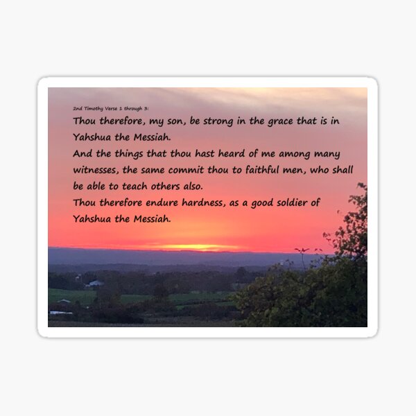 "Endure hardness as a good soldier in Yahshua" Sticker by vanlion1 ...