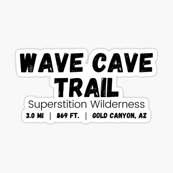"Wave Cave Trail- Superstition Wilderness, Arizona Hiking/Trail ...