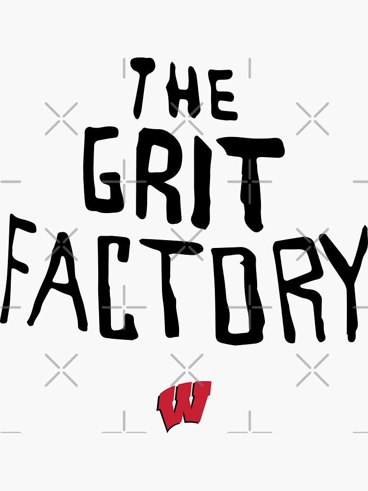"University of Wisconsin Badgers Football - The Grit Factory" Sticker ...