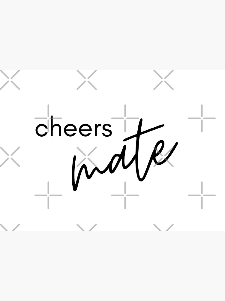 "cheers mate" Sticker for Sale by saracavalieri | Redbubble