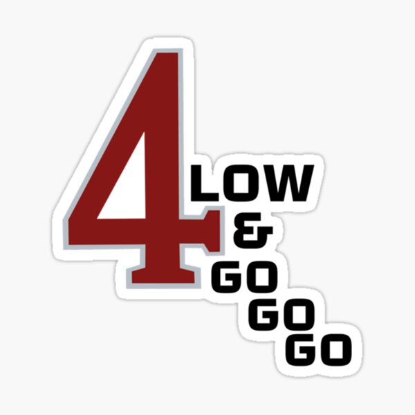 "four low and go go go " Sticker for Sale by Fairbrushshirts | Redbubble