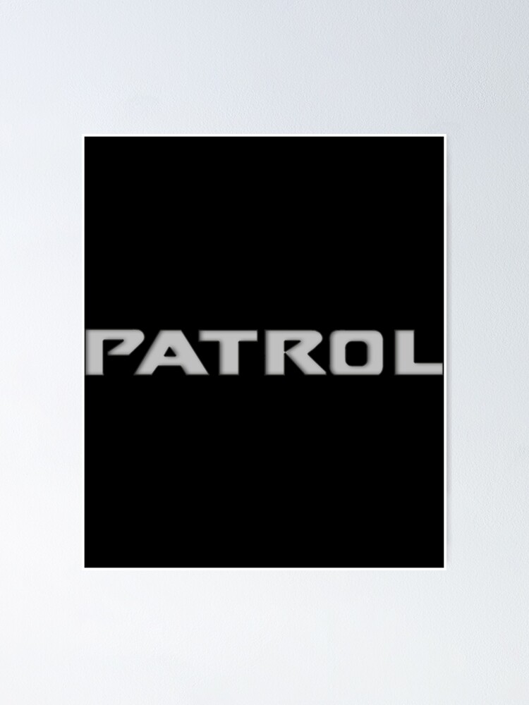 "Nissan Patrol Logo " Poster for Sale by Fairbrushshirts | Redbubble