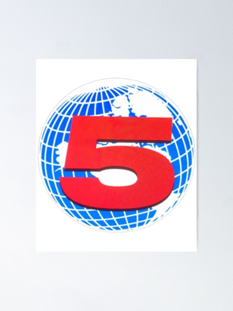 "Channel 5 logo " Poster for Sale by ClotheDesigng | Redbubble