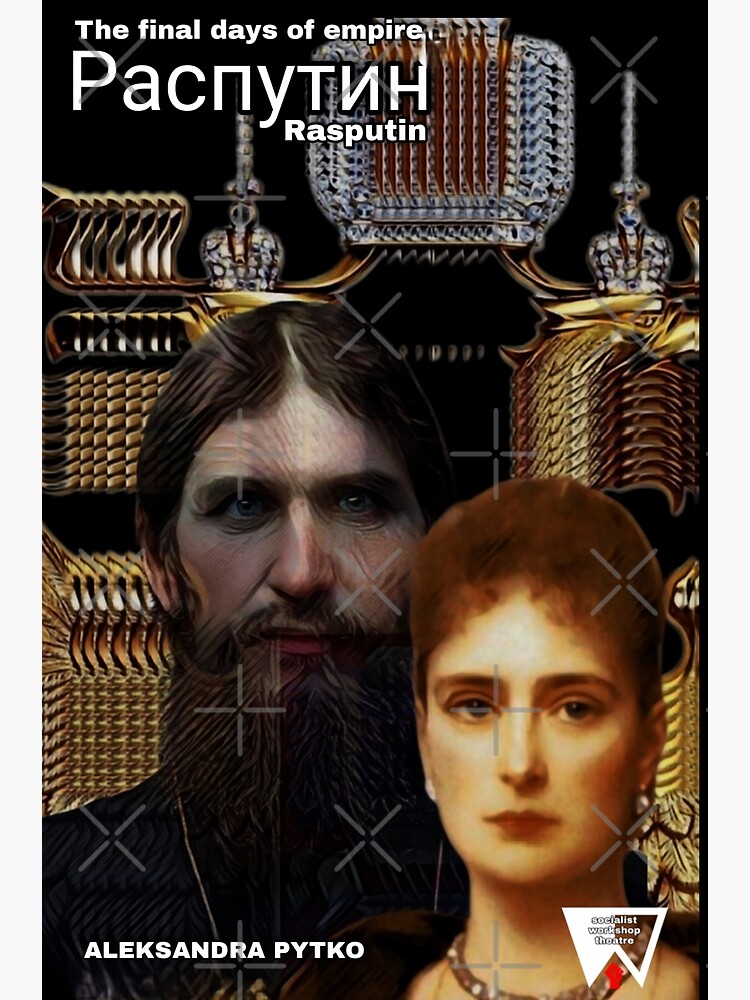 "THEATRE POSTER: ALEKSANDRA PYTKO: RASPUTIN" Poster for Sale by ...