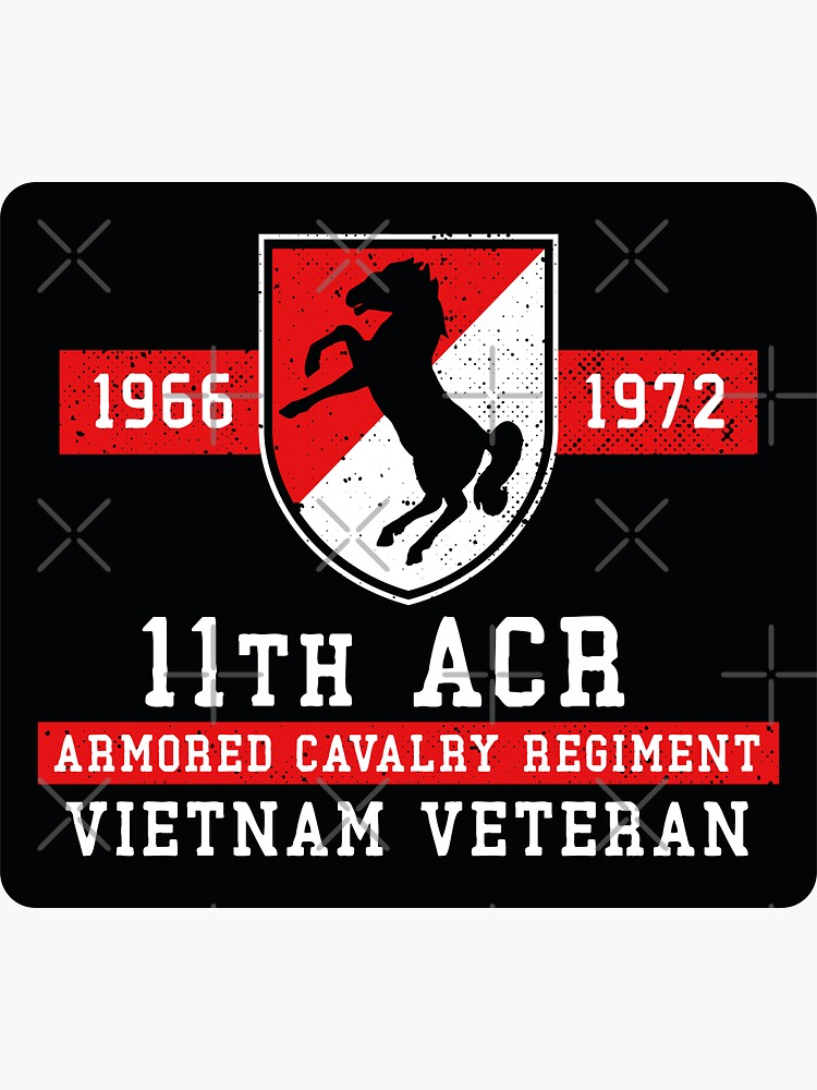"11th Armored Cavalry Regiment / Vietnam Veteran" Sticker for Sale by ...