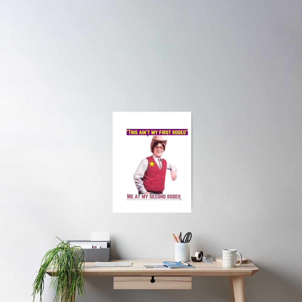 "this is not my first rodeo, me at my second rodeo classic t- shirt ...