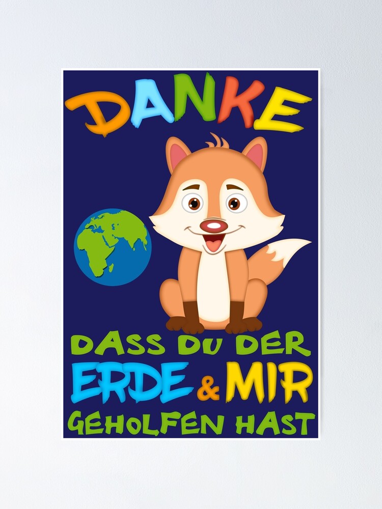 "Baby Fuchs & Planet Erde / Danke Mensch für deine Hilfe!" Poster von ...