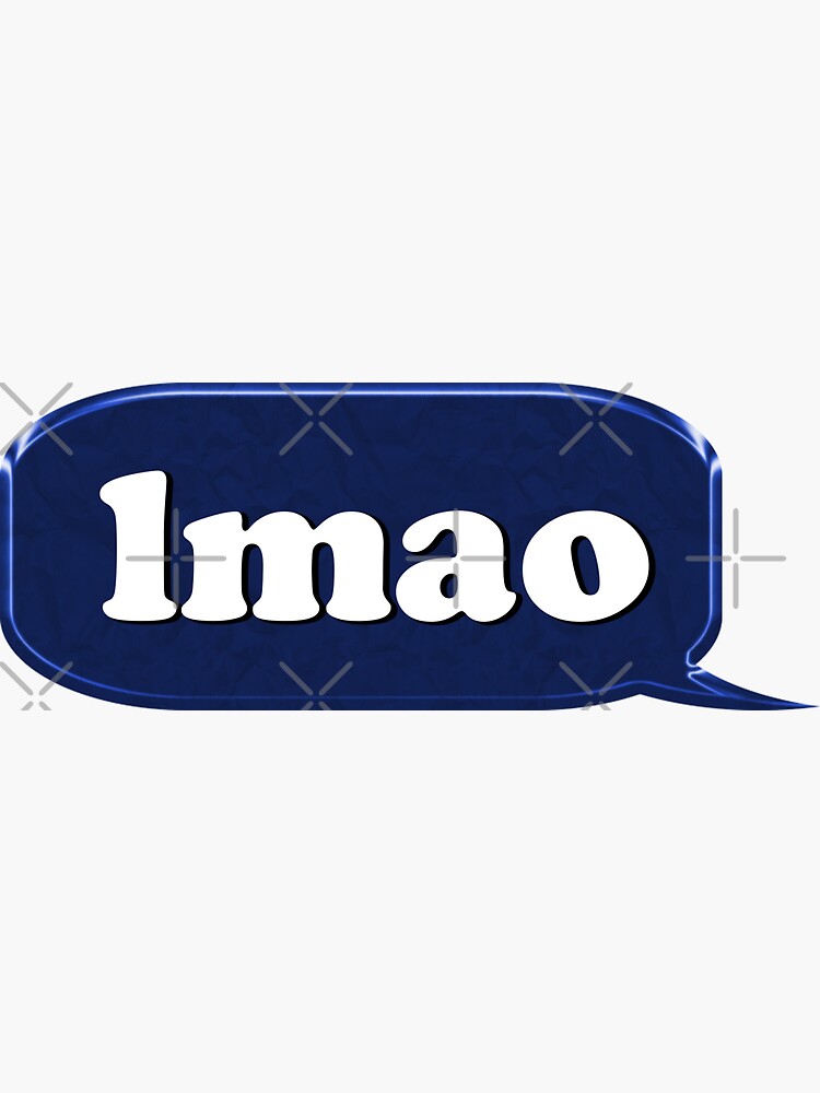 "Funny lmao sticker gift for friends " Sticker by OUSSAMAVIP | Redbubble