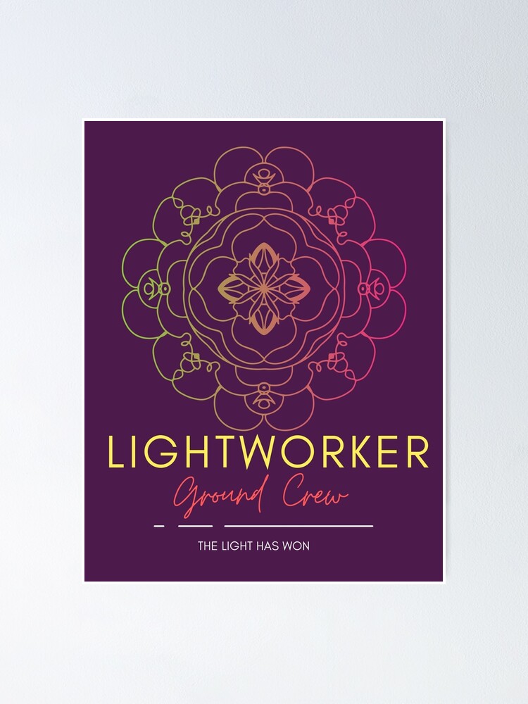 "Lightworker Crew Mandala" Poster for Sale by TheLightHasWon | Redbubble