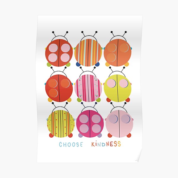 "nursery art for kids choose kindness bugs ladybugs" Poster by ...