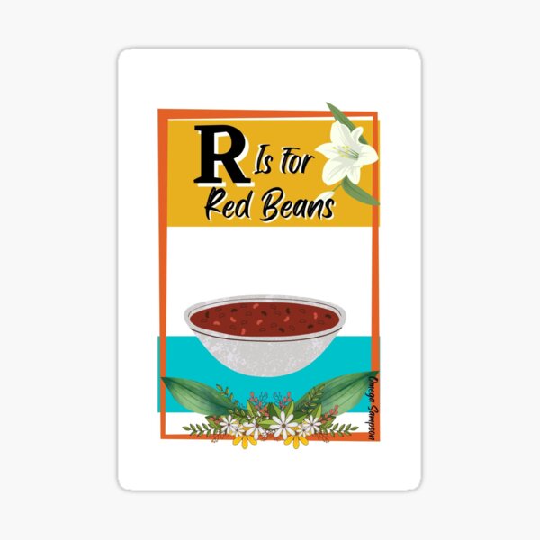 "R is for Red Beans" Sticker for Sale by artbyomega | Redbubble