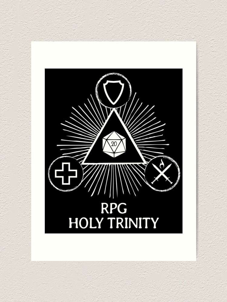 "RPG Holy Trinity Tank Healer Damage Dealer DPS" Art Print by ...