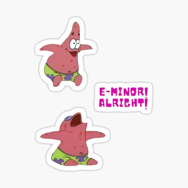 "Patrick E-Minor Meme" Sticker for Sale by yuristhings | Redbubble