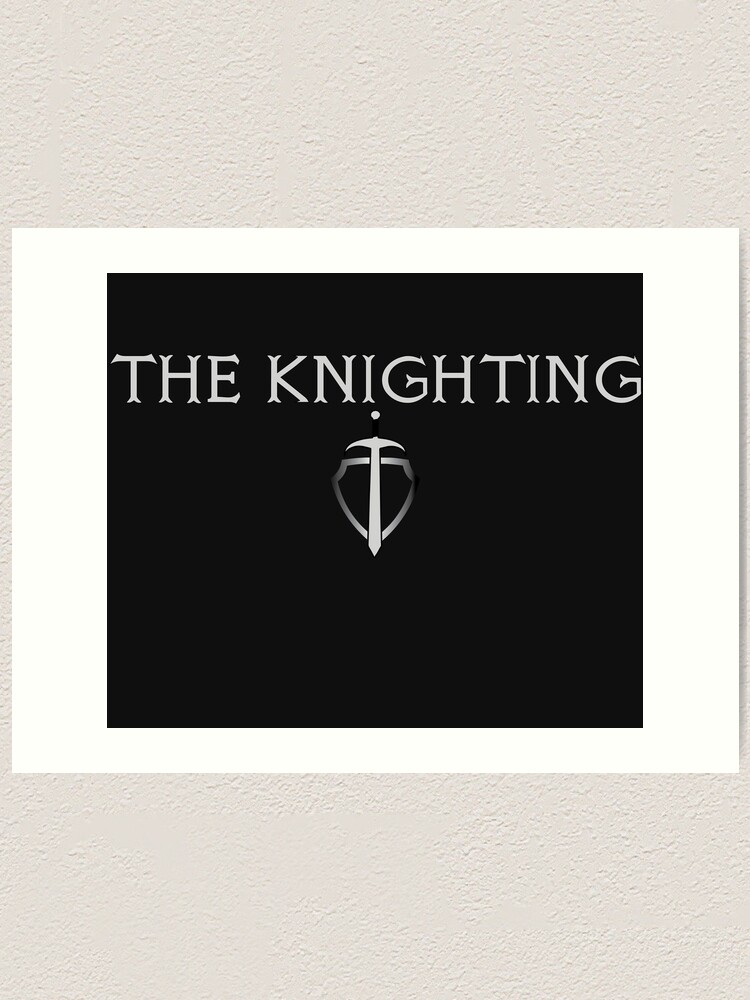 "The Knighting Knight Shield Sword Knighted Lord King Knighthood ...