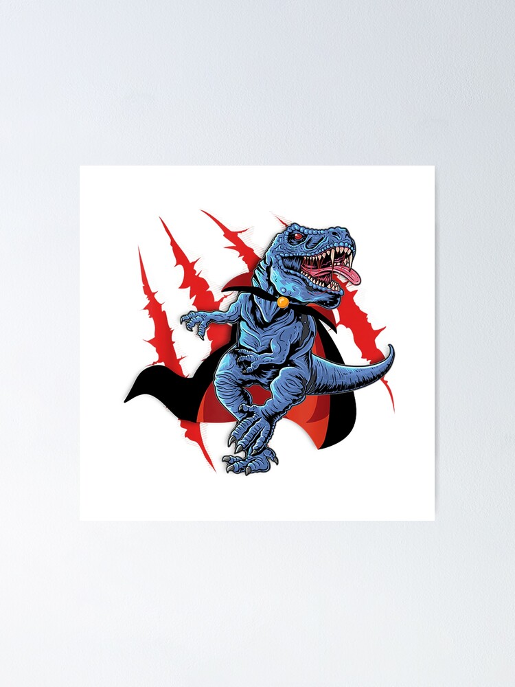 "dinosaur trex as vampire halloween 2021" Poster for Sale by ...