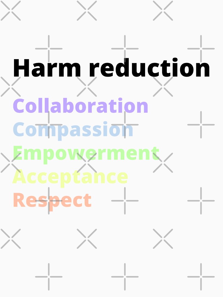 "Harm Reduction Model" T-shirt for Sale by Winter--Flowers | Redbubble ...