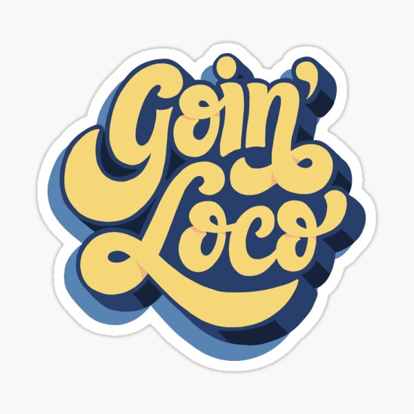"Going loco calligraphy " Sticker for Sale by Holailustra | Redbubble