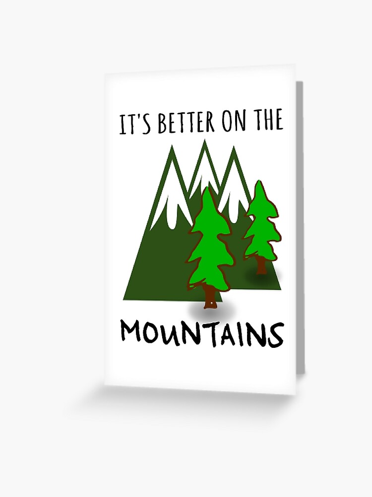 "Mountain Beautiful Inspirational Nature Quote" Greeting Card for Sale ...