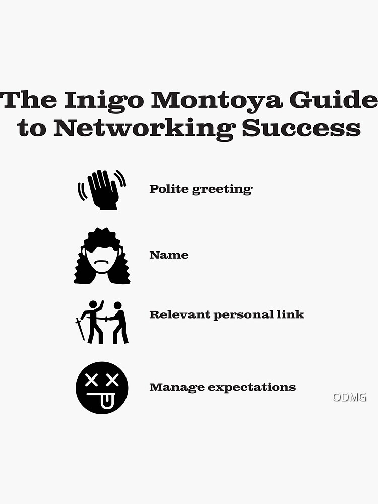 "Inigo Montoya: Guide to Networking Success" Sticker for Sale by ODMG ...