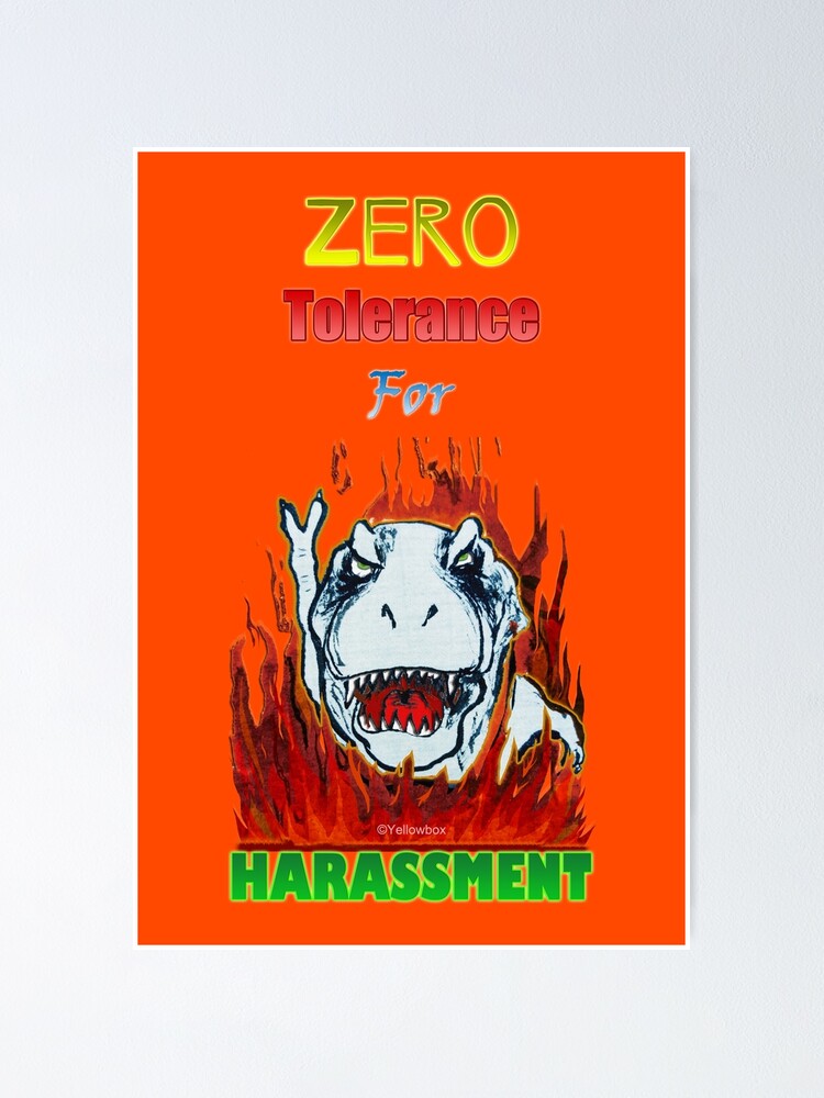 "Zero Tolerance for Harassment - Yellowbox ink painting" Poster for ...